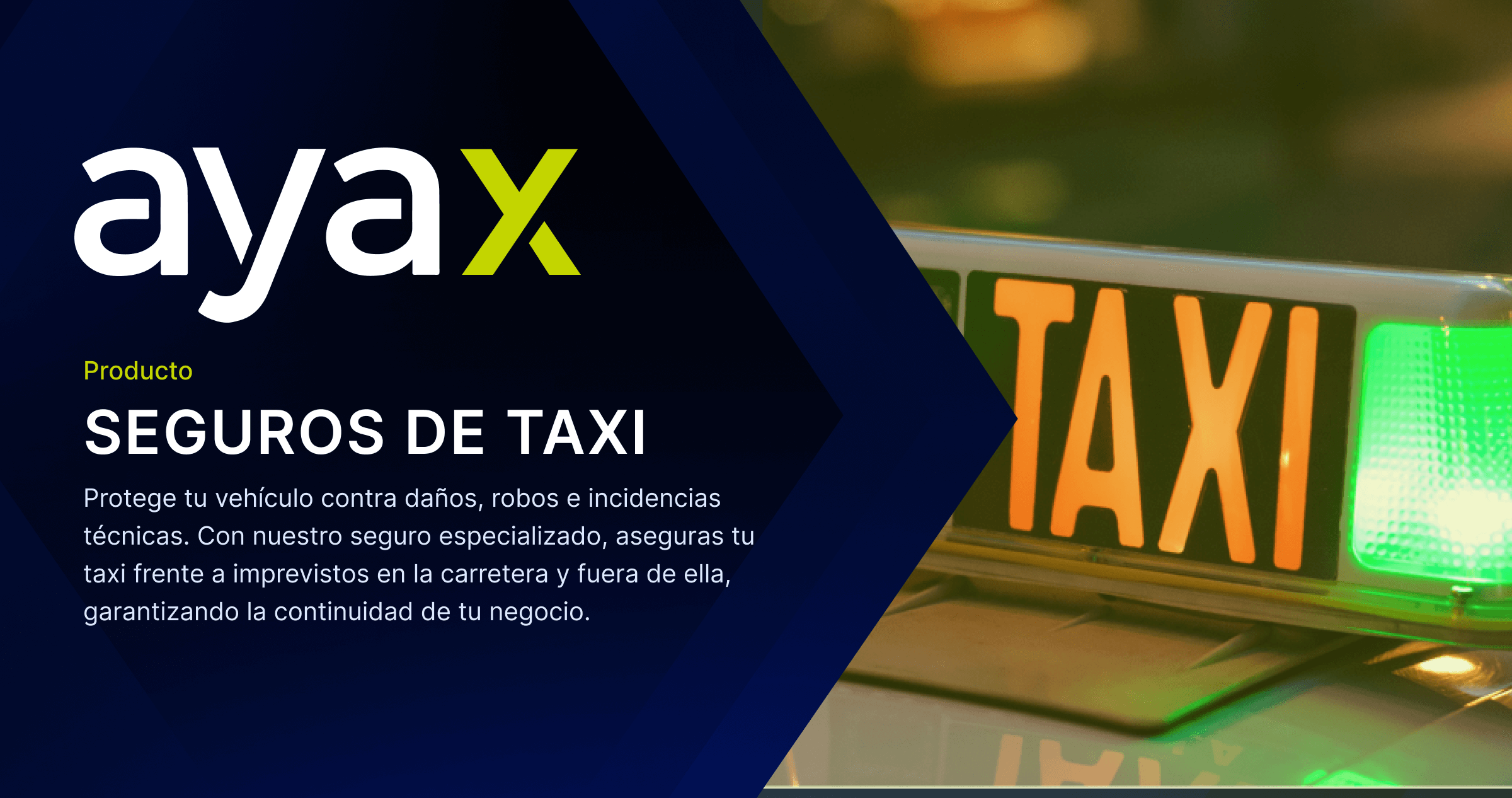 Seguro de Taxi | AYAX - Tu Seguro sin Rodeos | Ayax